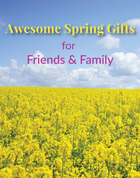 Awesome Spring Gift Ideas to Impress your Friends And Family